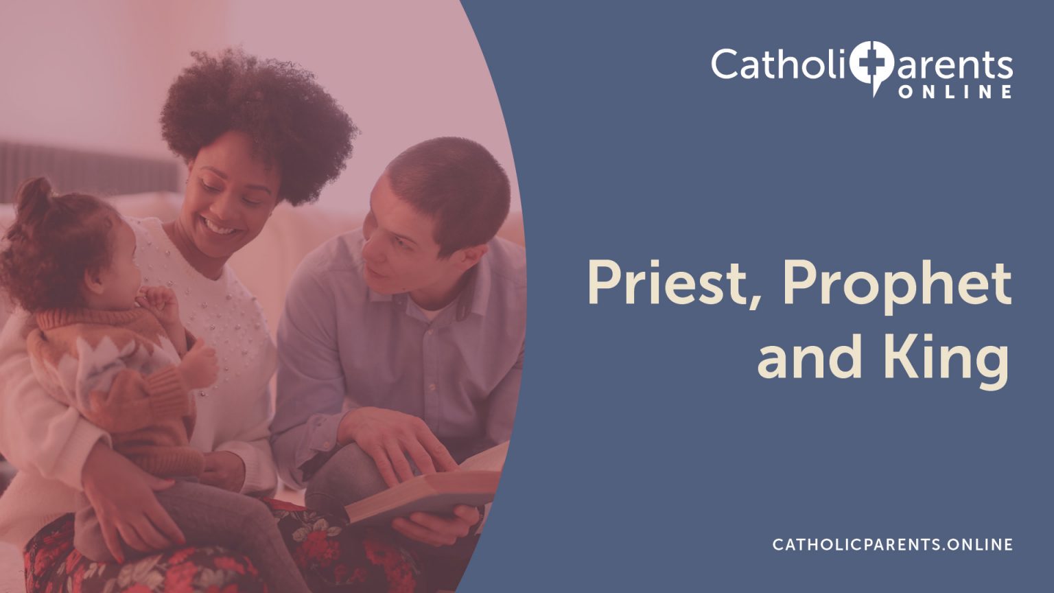 Foundations for Catholic Parenting - Catholic Parents Online